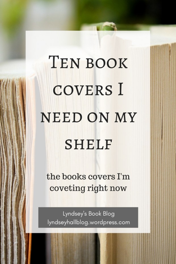 Ten book covers I need on my shelf – Lyndsey Hall | Author