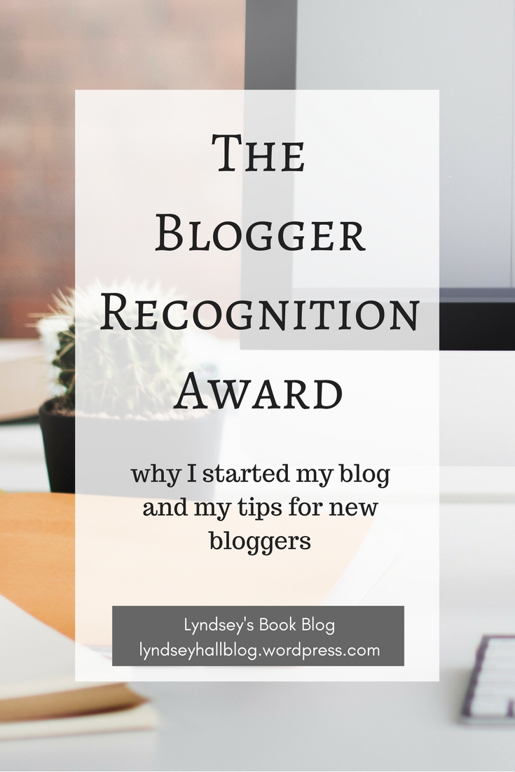 The Blogger Recognition Award – Lyndsey Hall | Author