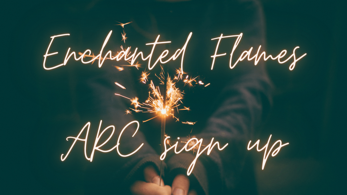 Enchanted Flames ARC sign ups are open! – Lyndsey Hall | Author
